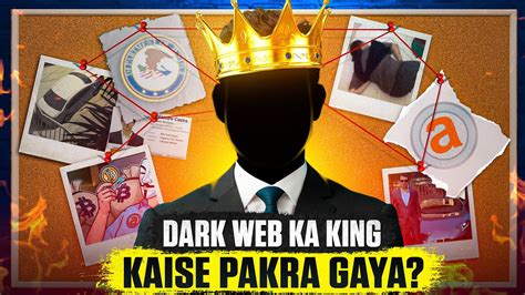 The Downfall Of The Dark Web King How One Mistake Led To His Capture