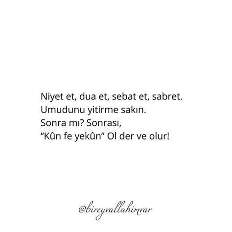 bireyvallahımvar on Instagram İmkansız diye bir şey yokmuş Zira inananlar için Kün fe