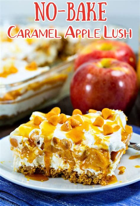 No Bake Caramel Apple Lush Spicy Southern Kitchen