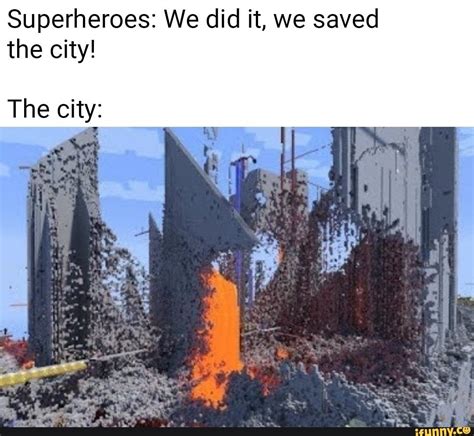 Superheroes We Did It We Saved Thecny The City IFunny Funny Pictures Funny Funny