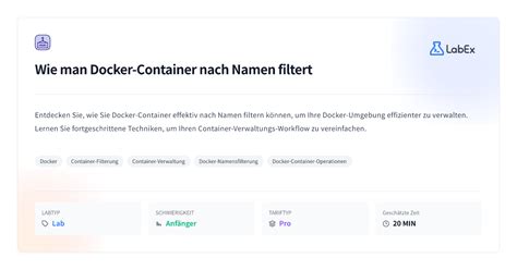 Docker Container Filtern So Gehts Anleitung And Best Practices Labex