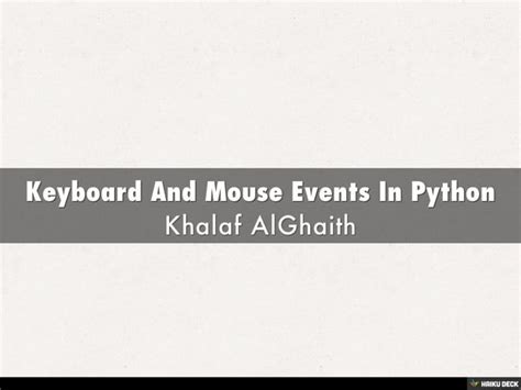 Keyboard And Mouse Events In Python Ppt