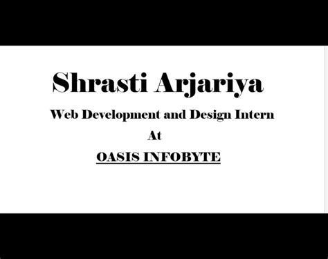 Shrasti Arjariya On Linkedin Oasisinfobyte Webdevelopment Internship