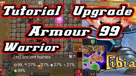Tutorial Upgrade Armour 99 Warrior Tibiame Youtube