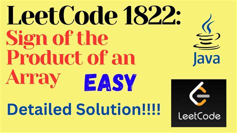 Leetcode 1822 Sign Of The Product Of An Array Easy Java