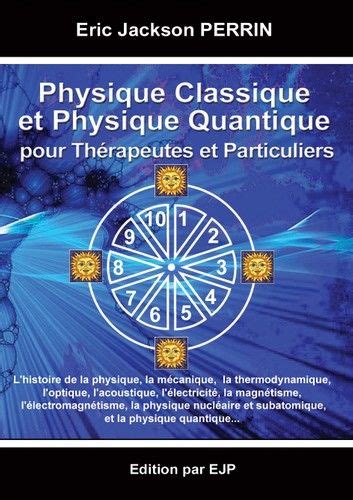 Physique Classique Et Physique Quantique Quantique Physique
