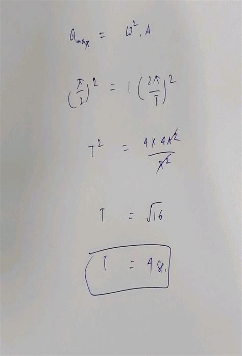 The Maximum Displacement Of A Particle Executing S H M Is Cm And The