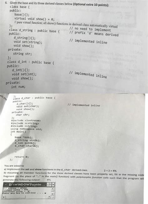 solved 6 given the base and its three derived classes below