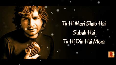 Tu Hi Meri Shab Hai [lyrics] K K Birthday Special Song Gangster
