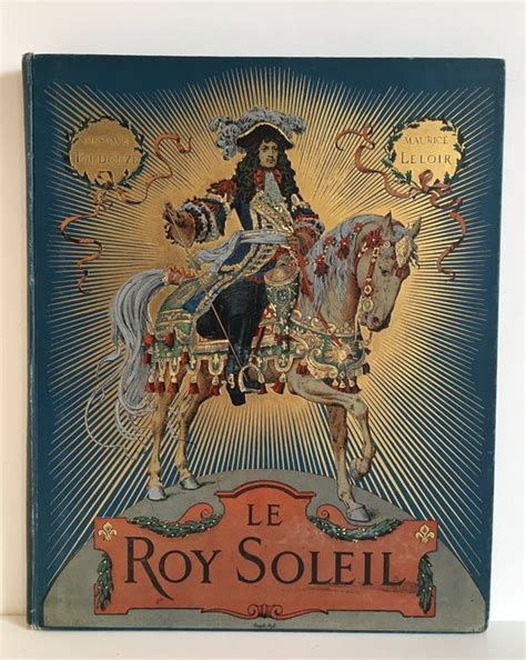 G Toudouze M Leloir Le Roy Soleil 1908 Catawiki