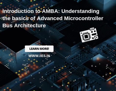 Introduction To AMBA Understanding The Basics Of Advanced