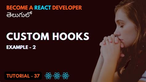 Custom Hooks In React Example 2 Ep37 Srikanth తెలుగు Youtube