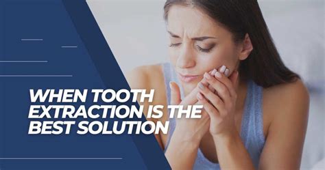 When Tooth Extraction Is The Best Solution Philadelphia Extractions