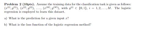 Solved Problem 2 10pts Assume The Training Data For The Chegg