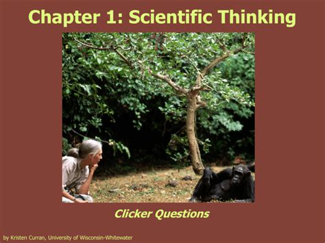 Chapter 1 Scientific Thinking Clicker Questions