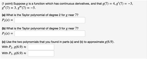Solved Point Suppose G Is A Function Which Has Chegg