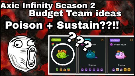 Axie Origin Season 2 Budget Team Idea Sustain Poison Team Axieorigin