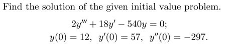 Solved Find The Solution Of ﻿the Given Initial Value
