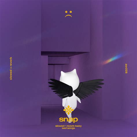 ‎snapping 1 2 Where Are You Slowed Reverb Single By Slowed