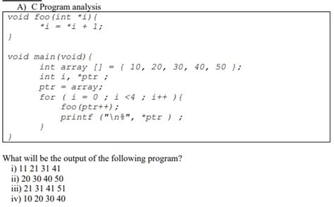Solved C Program Analysis Void Fooint N Int Array 5 10 20 30