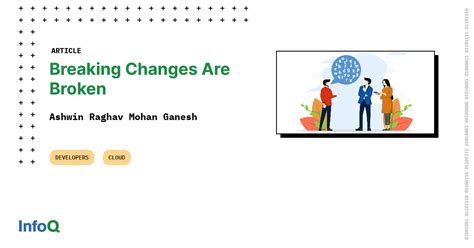 Beyond API Compatibility Understanding The Full Impact Of Breaking Changes InfoQ
