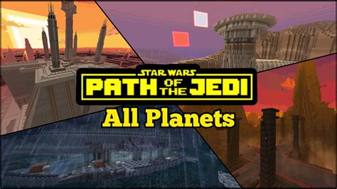 Minecraft Star Wars Path Of The Jedi Dlc World Tour All Planets Youtube