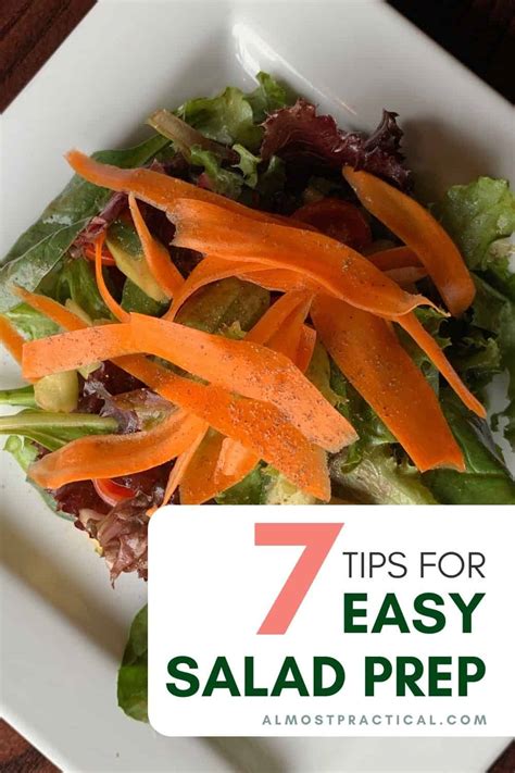 How To Make A Salad Tips To Make Salad Prep Easy