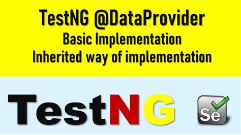 Testng Dataprovider How To Implement Inherited Dataprovider For