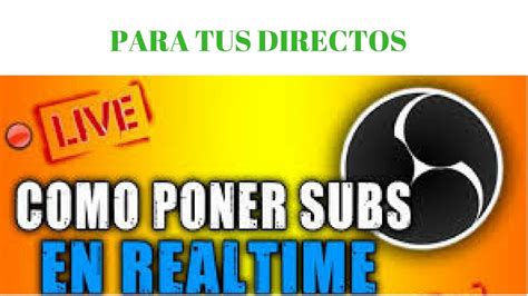 COMO PONER EL CONTADOR DE SUSCRIPTORES EN TUS DIRECTOS TUTORIAL YouTube