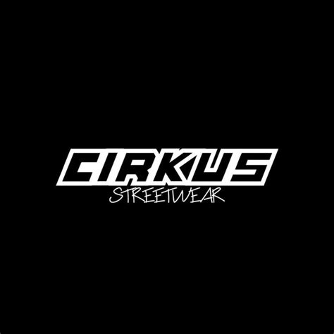 Cirkus Cirkus Streetwear • Threads Say More
