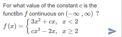 Solved For What Value Of The Constant C Is Thefunctibn F Chegg Com