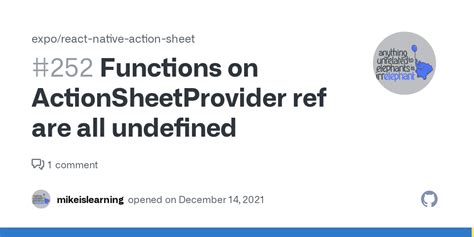 Functions On Actionsheetprovider Ref Are All Undefined · Issue 252