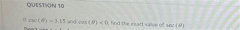 Solved If csc θ and cos θ