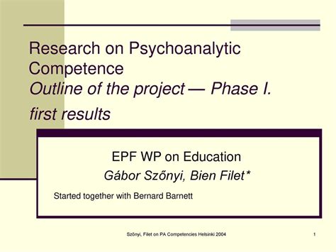 Research On Psychoanalytic Competence Outline Of The Project Phase I