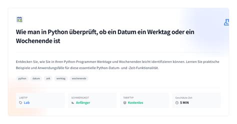 Wie Man In Python überprüft Ob Ein Datum Ein Werktag Oder Ein Wochenende Ist Labex