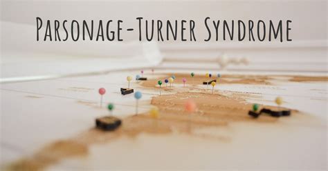 Parsonage Turner Syndrome Diseasemaps