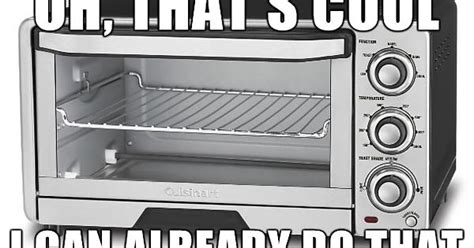 Mrw Someone Tells Me About A Popup Toaster Hack Meme On Imgur