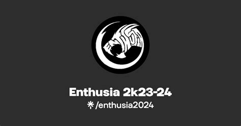 Enthusia 2k23 24 Twitter Instagram Linktree