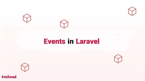 Laravel Eloquent Tips Events In Eloquent Youtube