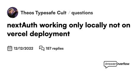 Nextauth Working Only Locally Not On Vercel Deployment Theos