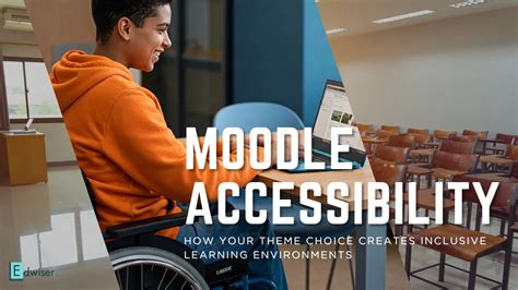 Moodle Accessibility Avoid Costly Mistakes In Theme Choice For