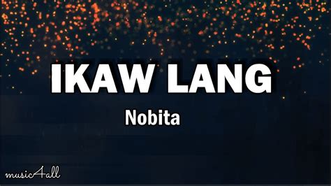 Nobita Ikaw Lang Lyrics Youtube Nobita Ikaw Lang Lyrics Youtube