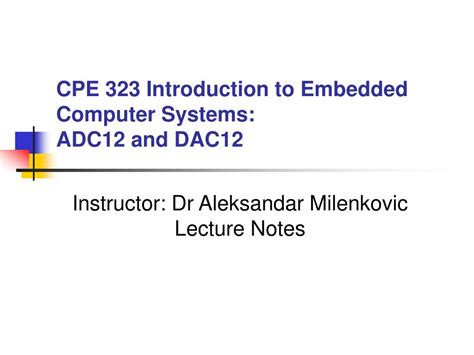 Ppt Cpe 323 Introduction To Embedded Computer Systems Adc12 And