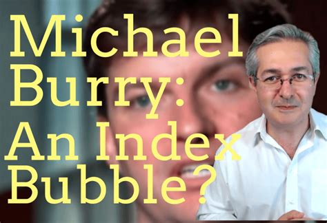 Michael Burry Interview Are We In An Index Bubble