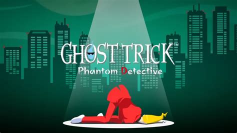 Ghost Trick Review I Think Its Very Vital Prima Games