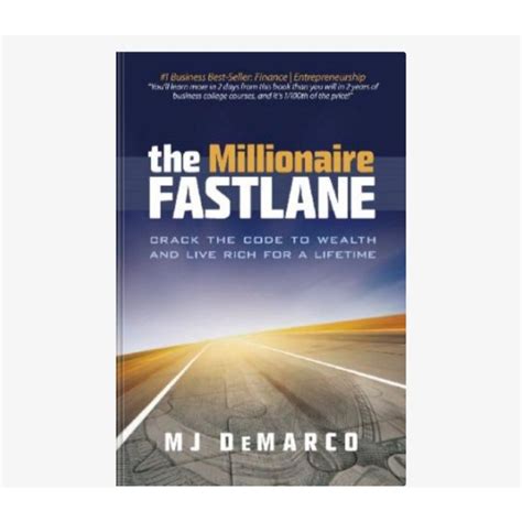 The Millionaire Fastlane Crack The Code To Wealth And Live Rich For A