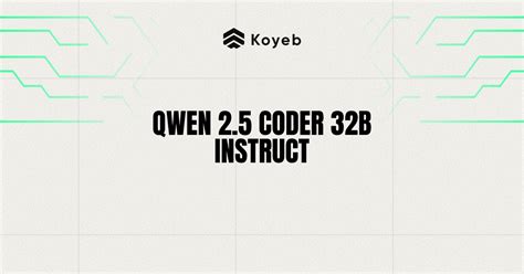 Deploy Qwen 2 5 Coder 32B Instruct One Click App Koyeb