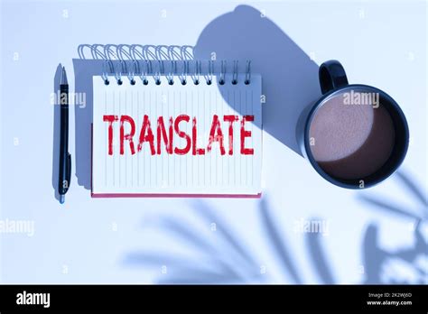 Sign Displaying Translate Concept Meaning Another Word With Same