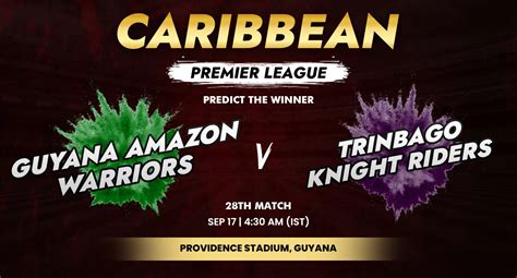 Cpl 2023 Guyana Amazon Warriors Vs Trinbago Knight Riders Today Match
