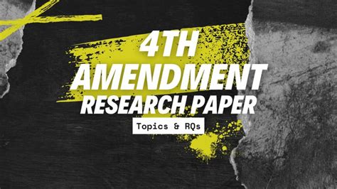 4th Amendment Research Paper Topics Topic Suggestions
